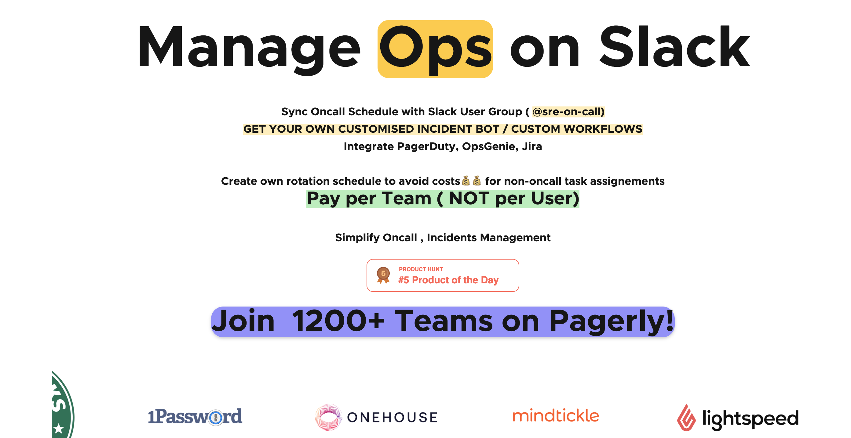 Pagerly - Manage Oncalls / Rotations/ Incidents on Slack (Pagerduty, Opsgenie, Jira)